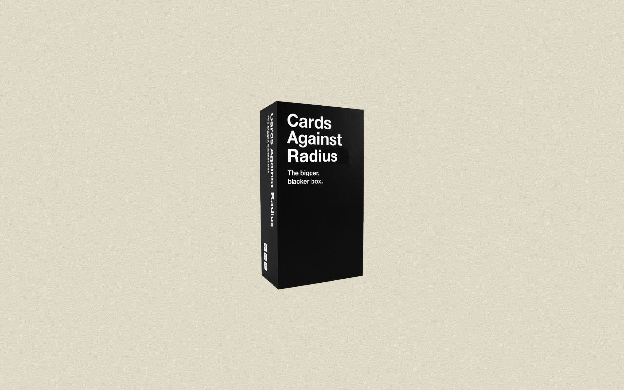 Cards Against Radius